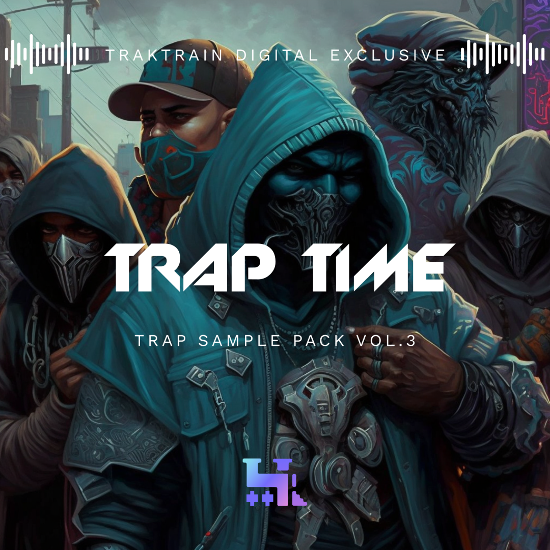 Trap Time Vol. 3 Sample Pack Buy Now - | TRAKTRAIN Store