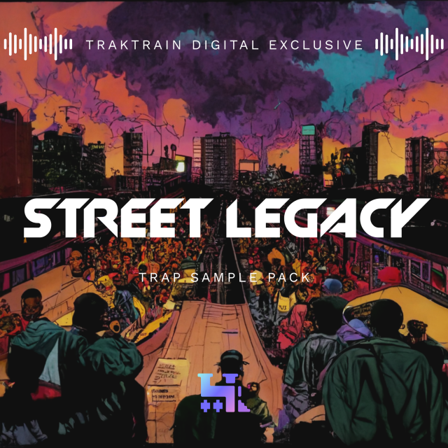 Street Legacy Trap Sample Pack Buy Now - | TRAKTRAIN Store