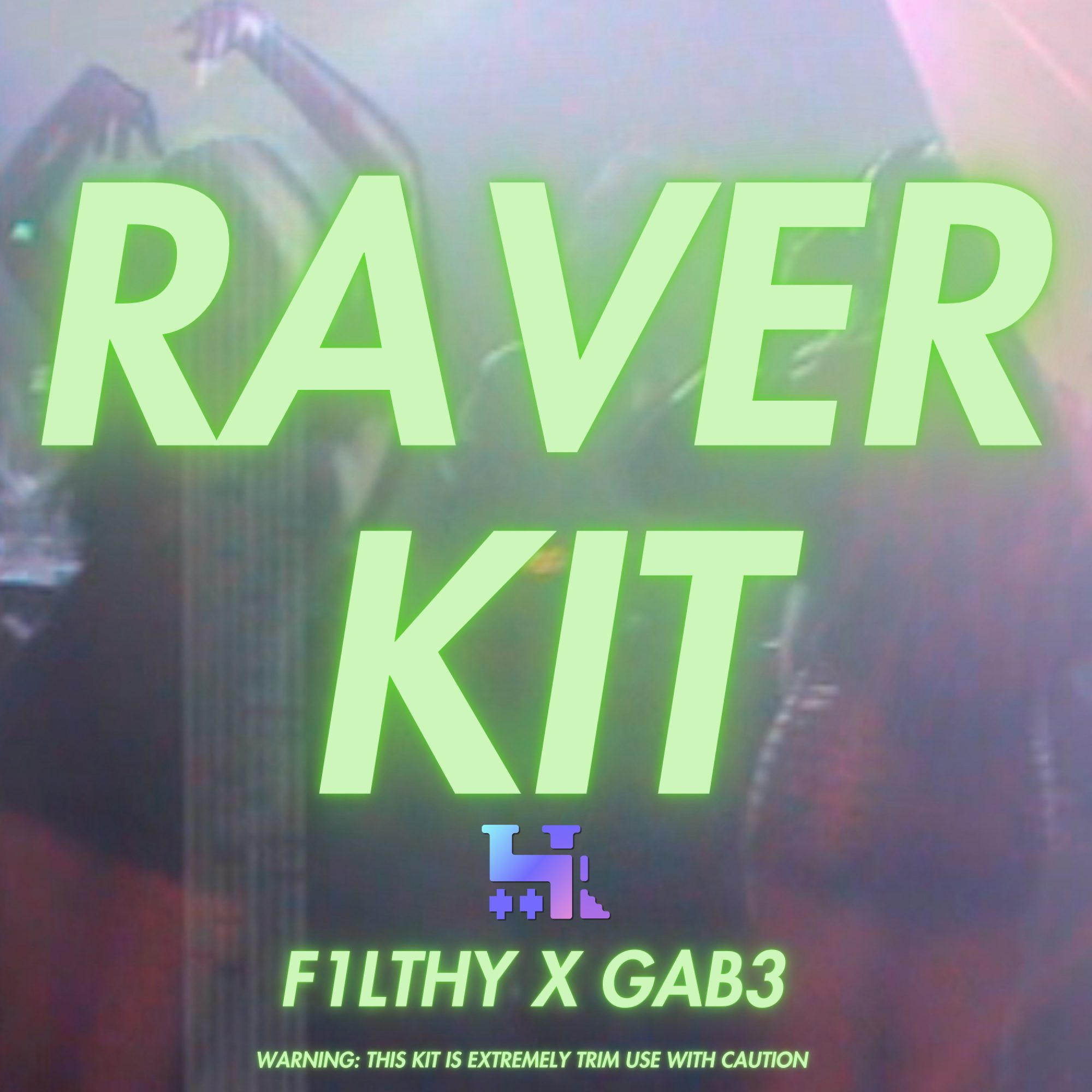 F1LTHY x GAB3: Raver Kit Buy Now - | TRAKTRAIN Store